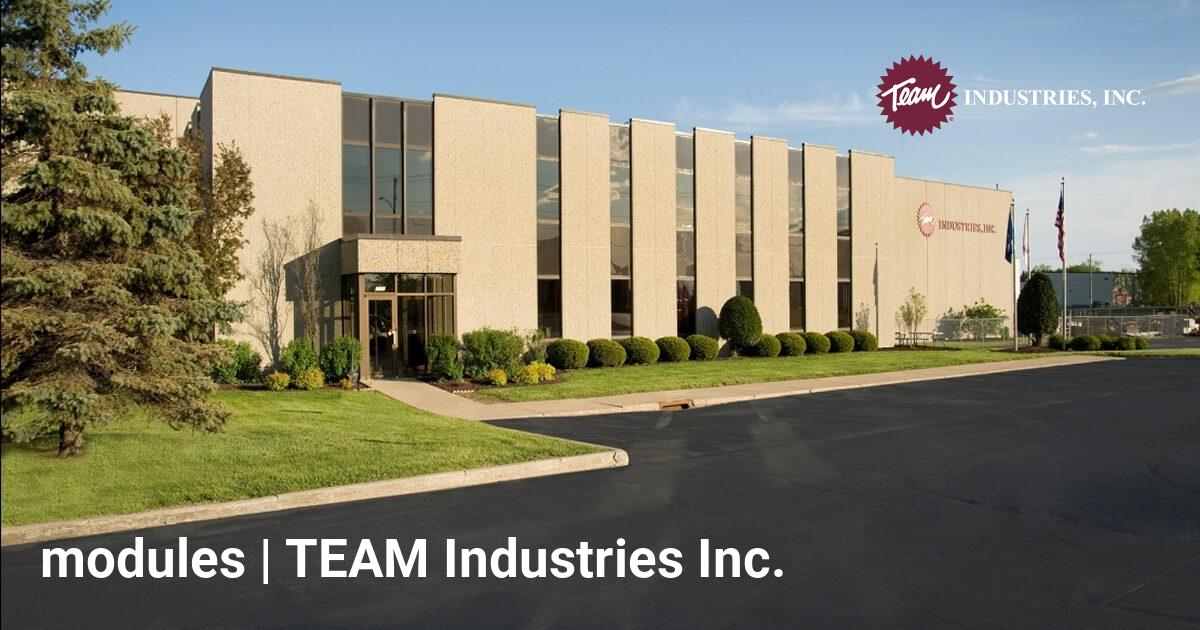 modules | TEAM Industries Inc.